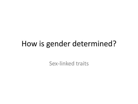 Ppt How Is Gender Determined Powerpoint Presentation Free Download