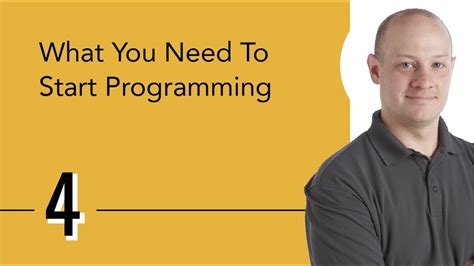 What You Need To Start Programming Youtube