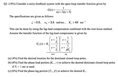 Solved Q2 18 Consider A Unity Feedback System With The