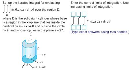 Solved Set Up The Iterated Integral For Evaluating Enter The Chegg