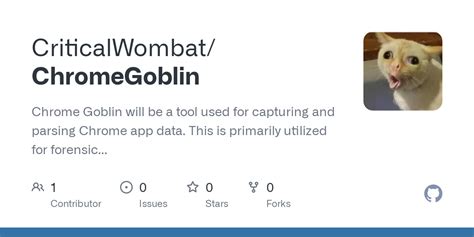 Github Criticalwombatchromegoblin Chrome Goblin Will Be A Tool Used For Capturing And