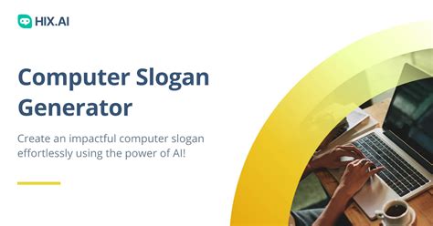 Free Computer Slogan Generator 500 Intriguing Examples Hix Ai