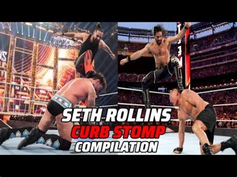 Wwe Seth Rollins Curb Stomp Compilation Of All Time Youtube