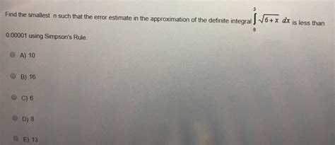 solved find the smallest n such that the error estimate in