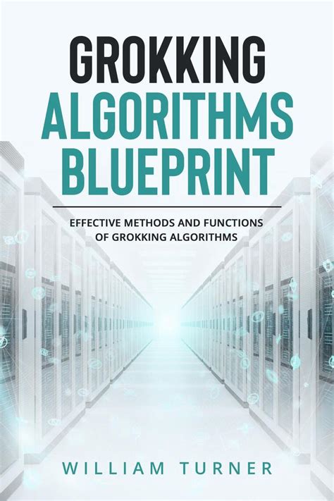 Grokking Algorithm Blueprint By William Turner Ebook Read Free For Grokking Algorithm Blueprint By William Turner Ebook Read Free For