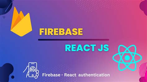 Connect And Integrate Firebase To An Existing React Apps By Mouadakroubi Fiverr