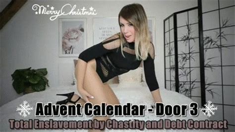Advent Calendar Door 3 Total Enslavement By Chastity And Debt Contract English Version