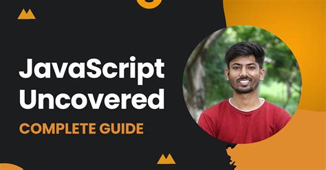 A Comprehensive Deep Dive Into Javascript Mastering The Fundamentals