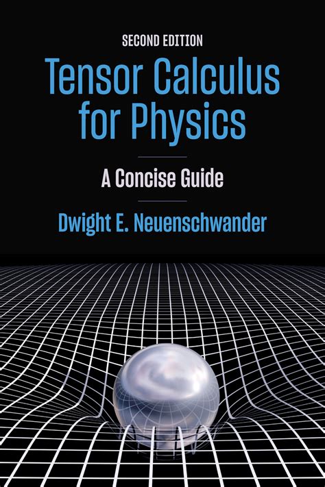 Tensor Calculus For Physics Hopkins Press