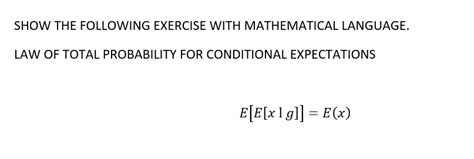 Solved SHOW THE FOLLOWING EXERCISE WITH MATHEMATICAL Chegg