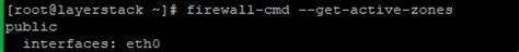 LayerStack Tutorials LayerStack How To Set Up Configure Firewall Using FirewallD For CentOS