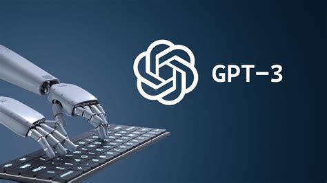 gpt3 ¿qué es y cómo funciona esta inteligencia artificial iebs business school