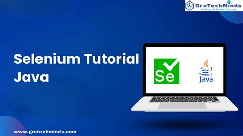 Selenium Tutorial Java For Beginners Grotechminds