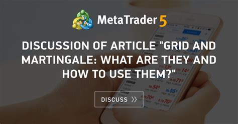 Discussion Of Article Grid And Martingale What Are They And How To Use Them Martingale