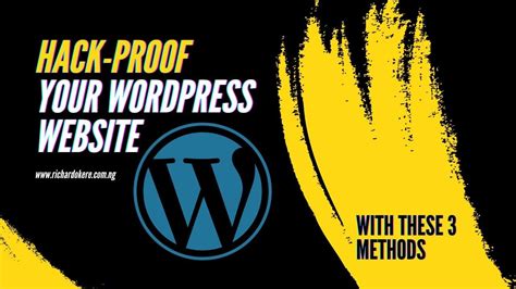 3 Methods To Secure Your Wordpress Website From Hackers Youtube