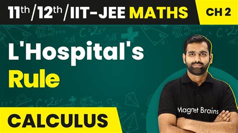 Lhospitals Rule Limits Class 1112iit Jee Maths Youtube
