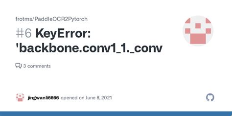 keyerror nv1 1 conv weight · issue 6 · frotms paddleocr2pytorch · github