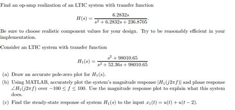 Solved Find An Op Amp Realization Of An Ltic System With