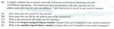 Solved A Digital Computer Has A Memory Unit With 24 Bits Per