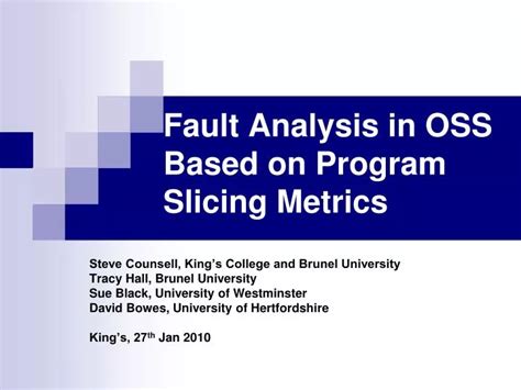 Ppt Fault Analysis In Oss Based On Program Slicing Metrics Powerpoint