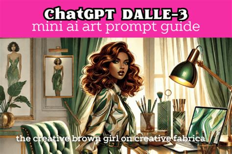Chatgpt Dall E Ai Art Prompt Guide Graphic By The Creative Brown Girl