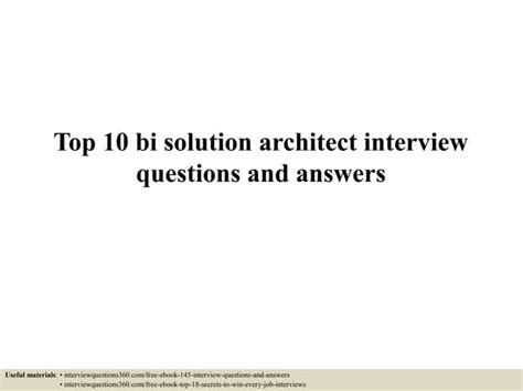 Top 10 Bi Solution Architect Interview Questions And Answers Pptx Resume Writing And Advice