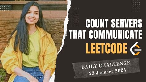 1267 Count Servers That Communicate Leetcode Daily Potd 23 Jan