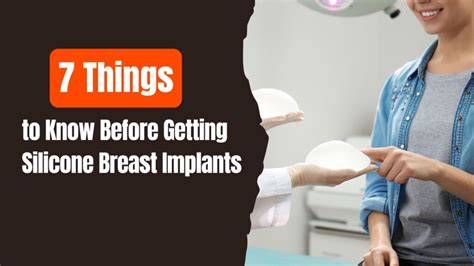 7 Things To Know Before Getting Silicone Breast Implants
