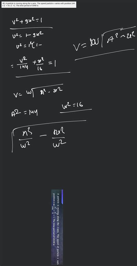 48 a particle is moving along the x axis the speed particle v varies wi