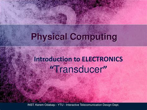 PPT Physical Computing PowerPoint Presentation Free Download ID