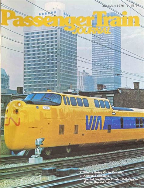 Passenger Train Journal Junejuly 1976 Passenger Train Journal J
