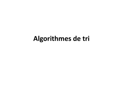 Algorithmes De Tri