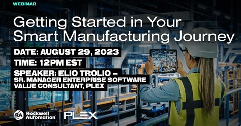 Plex By Rockwell Automation On Linkedin Getting Started In Your Smart Manufacturing Journey