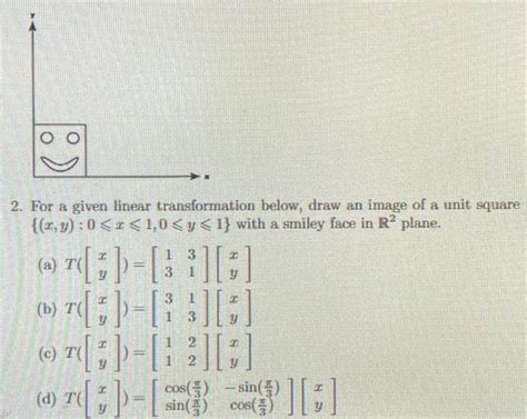 solved 2 for a given linear transformation below draw an