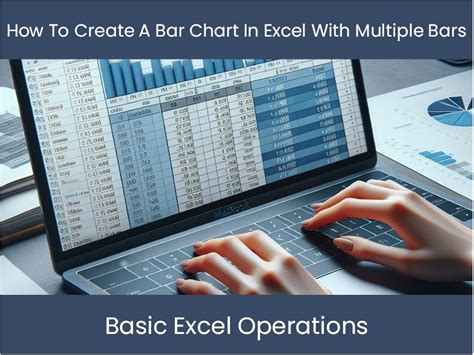Excel Tutorial How To Create A Bar Chart In Excel With Multiple Bars