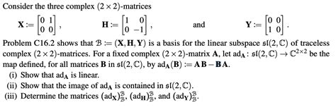 Solved Consider The Three Complex 2 X 2 Matrices X Od Chegg Com