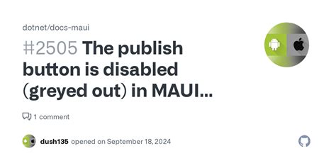 The Publish Button Is Disabled Greyed Out In Maui Multi Platform