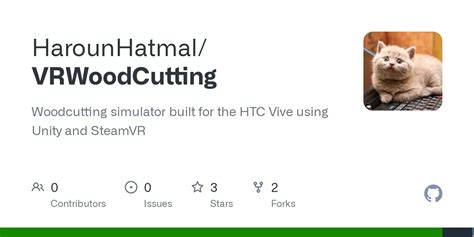 Github Harounhatmalvrwoodcutting Woodcutting Simulator Built For The Htc Vive Using Unity