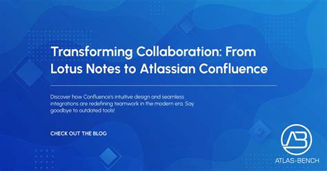How To Transform Collaboration With Atlassian Confluence Atlas Bench