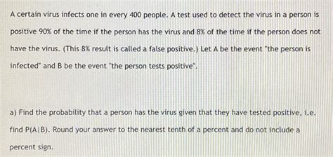 Solved A Certain Virus Infects One In Every 400 ﻿people A