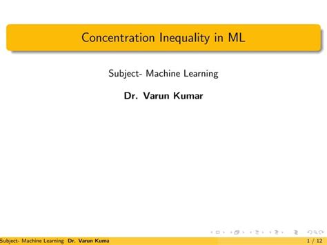 Concentration Inequality In Machine Learning Ppt