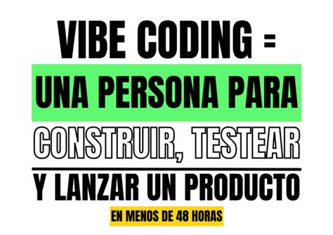 ¿qué Es El Vibe Coding Y Por Qué Las Startups Exitosas Lo Usan