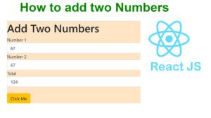 How To Add Two Numbers In Reactjs Tutusfunny