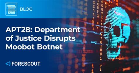 Department Of Justice Disrupts Moobot Botnet Commandeered By Russian
