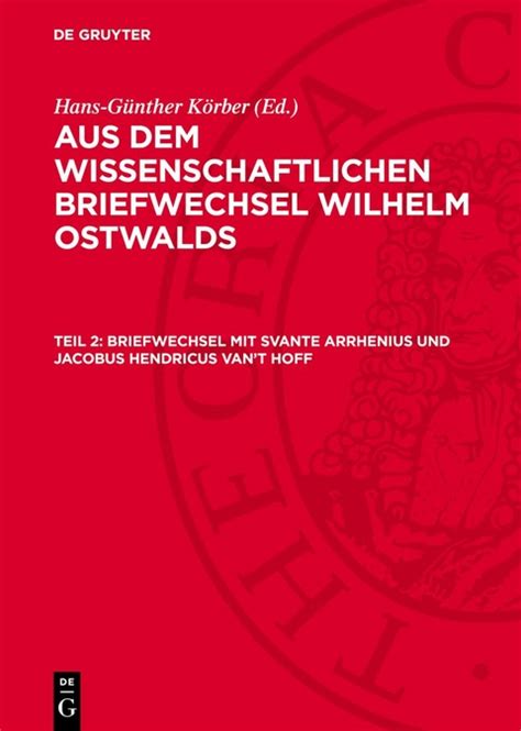 Briefwechsel Mit Svante Arrhenius Und Jacobus… Isbn 978 3 11 276284 4 Fachbuch Online Kaufen