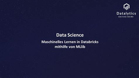 Datalytics Maschinelles Lernen In Databricks Mit Mllib