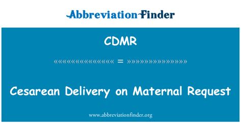 คำจำกัดความของ Cdmr ส่ง Cesarean ตามแม่ Cesarean Delivery On Maternal Request
