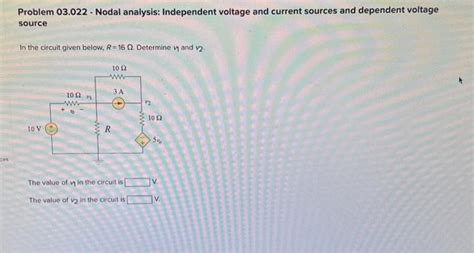Solved Problem Nodal Analysis Independent Voltage Chegg
