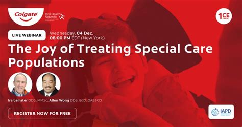 The Joy Of Treating Special Care Populations Valerie Scheirman