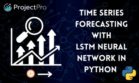 Lstm Recurrent Neural Network Python Time Series Forecast